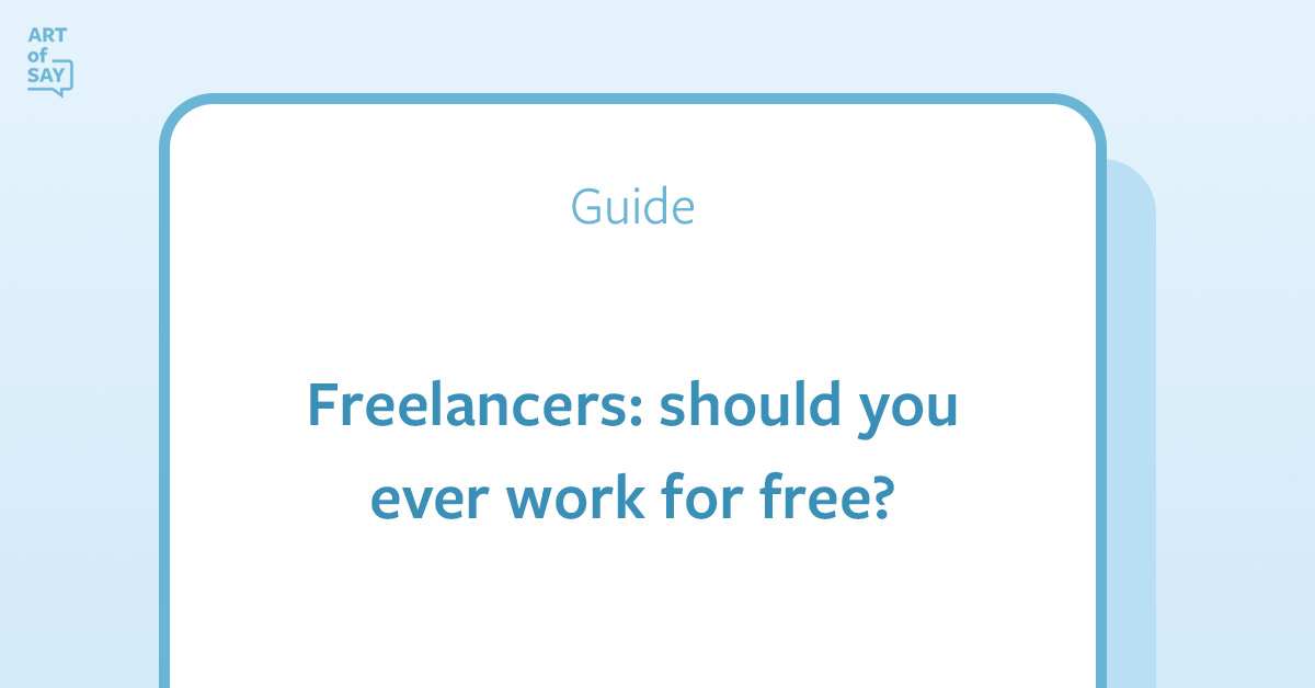 Freelancers: should you ever work for free?